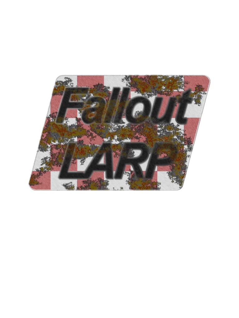 Larp Fallout Final | PDF