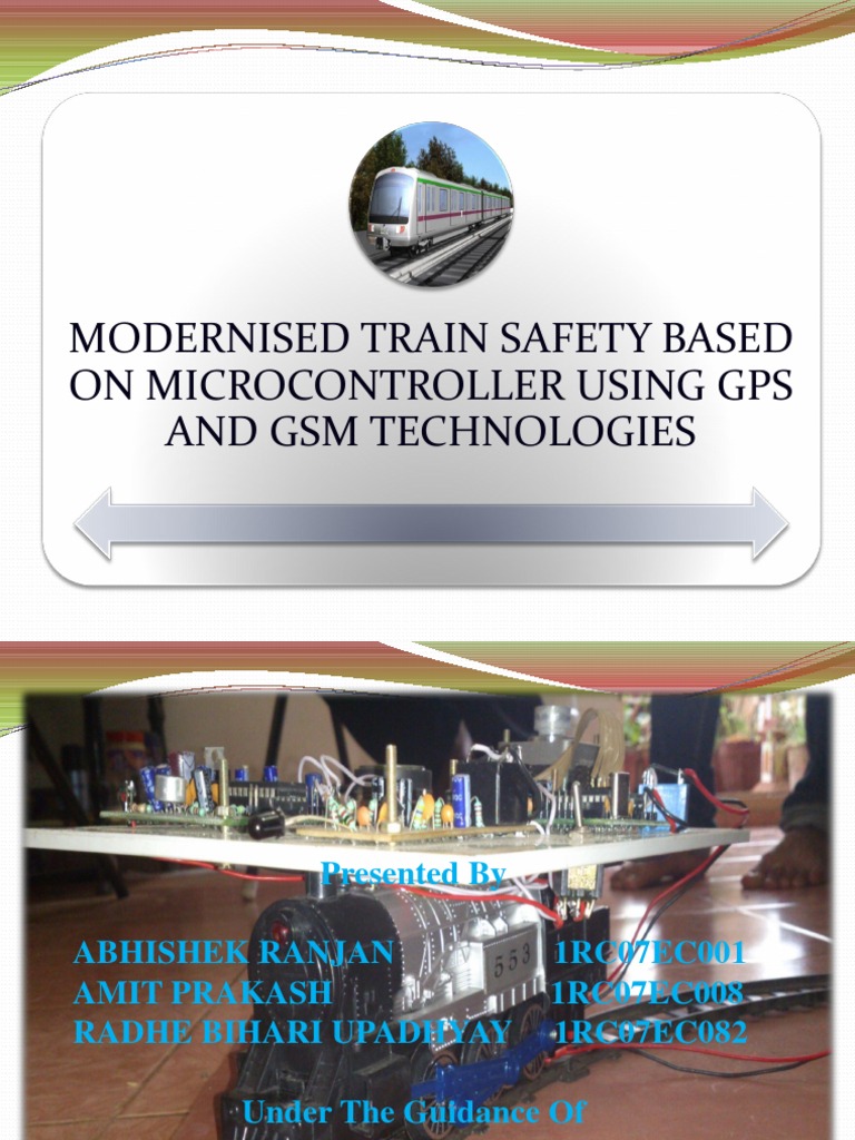 Modernised Train Safety Based On Microcontroller Using Gps and GSM Technologies | PDF ...