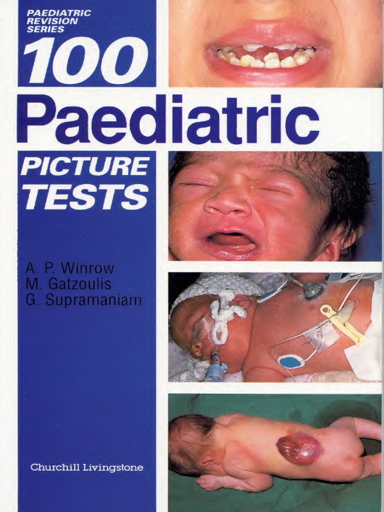 100 Paediatric Picture Tests Winrow - Text | PDF | Thrombosis | Pneumonia
