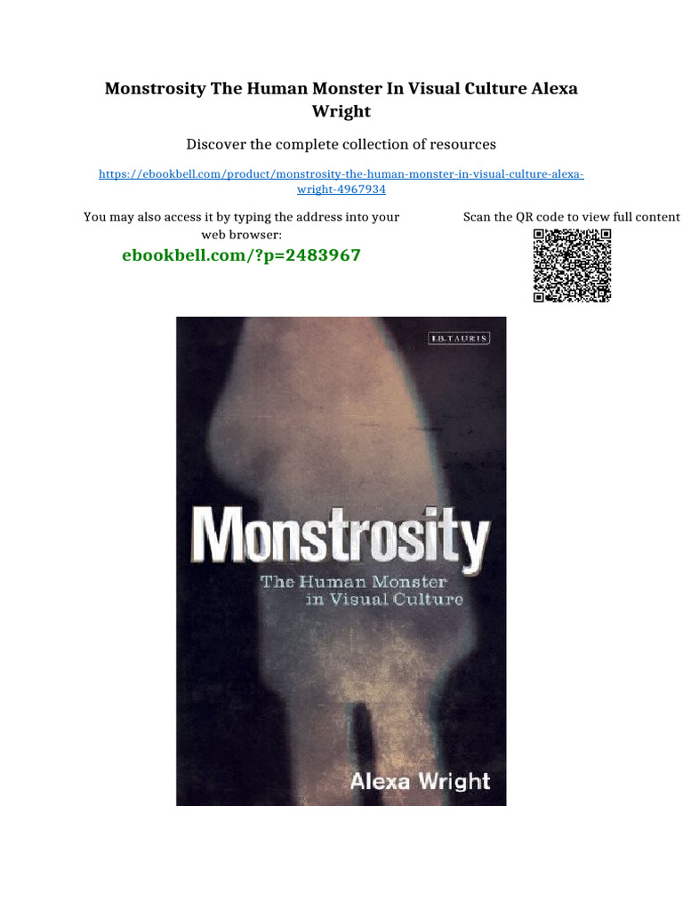 Monstrosity The Human Monster In Visual Culture Alexa Wright full | PDF ...