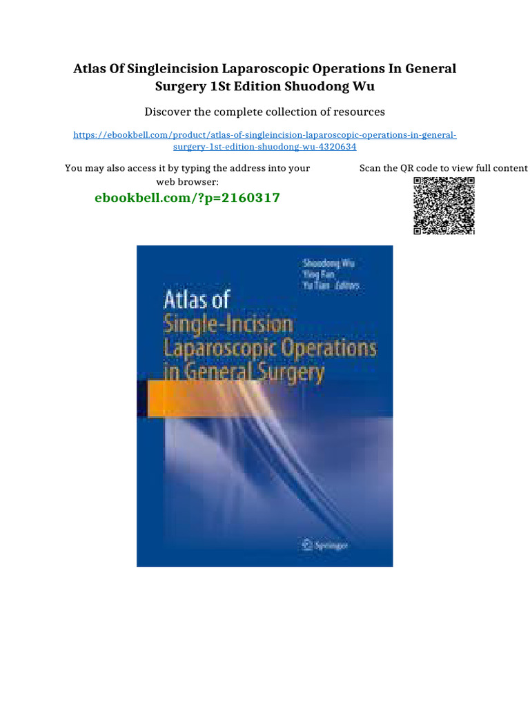 Atlas Of Singleincision Laparoscopic Operations In General Surgery 1st ...