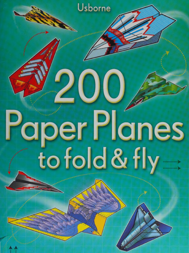 200 Paper Planes to Fold and Fly -- Tudor, Andy -- 2012 -- London ...