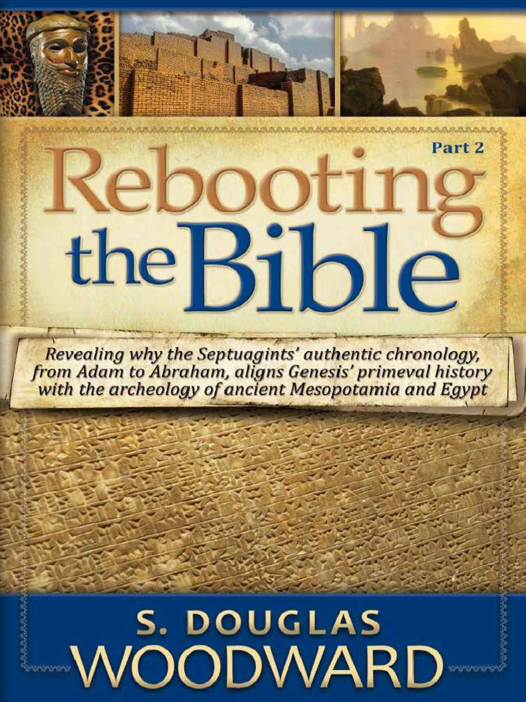 Rebooting the Bible - 2 - Reconciling Primeval Biblical History With ...