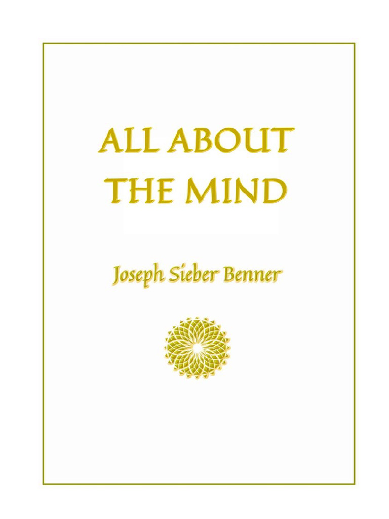 All About The Mind - Joseph Sieber Benner | PDF