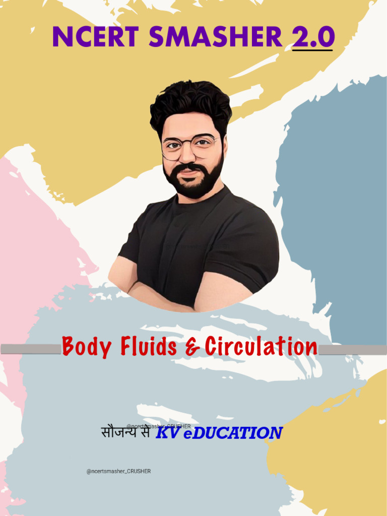 Body Fluids & Circulation NCERT SMASHER | PDF | Heart | Vein
