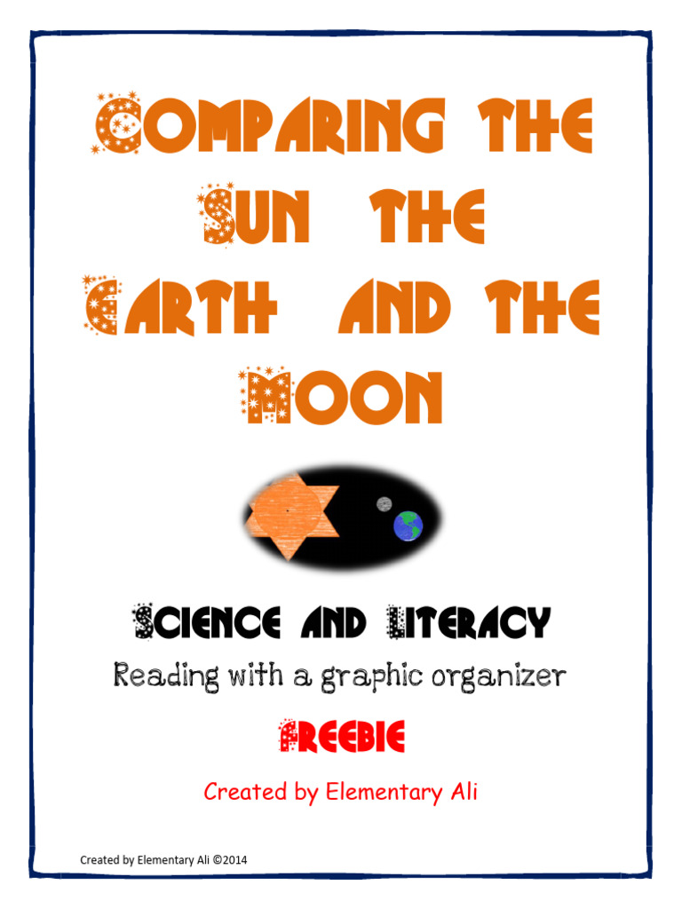 ComparingtheSuntheEarthandtheMoonScienceandLiteracyFreebie-1 | PDF ...