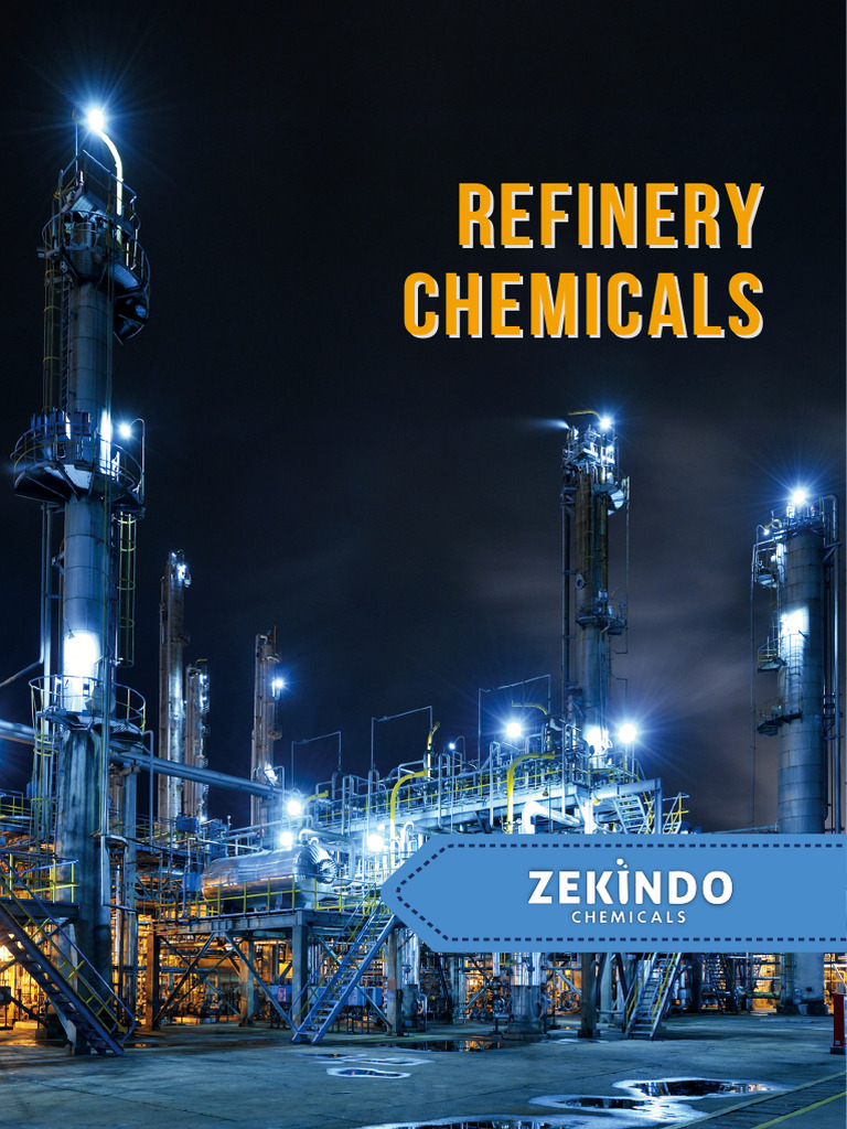 ZEKINDO Refinery Chemicals Ver2022 | PDF | Oil Refinery | Kerosene