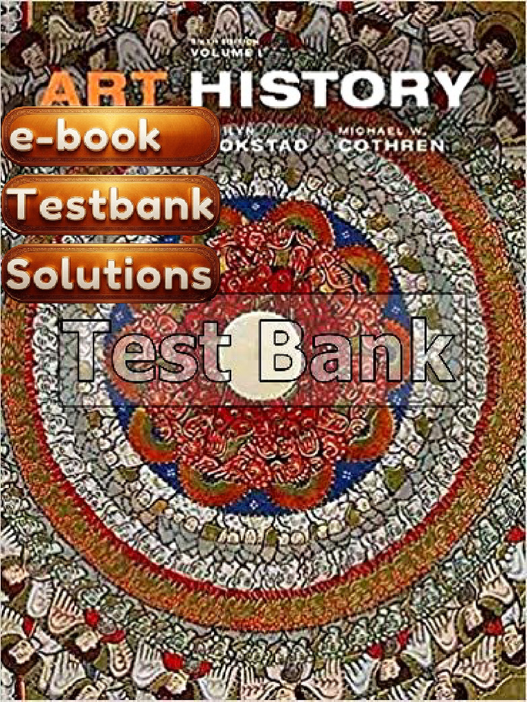 Testbank - Art History 6th Edition by Marilyn Stokstad and Michael Watt ...