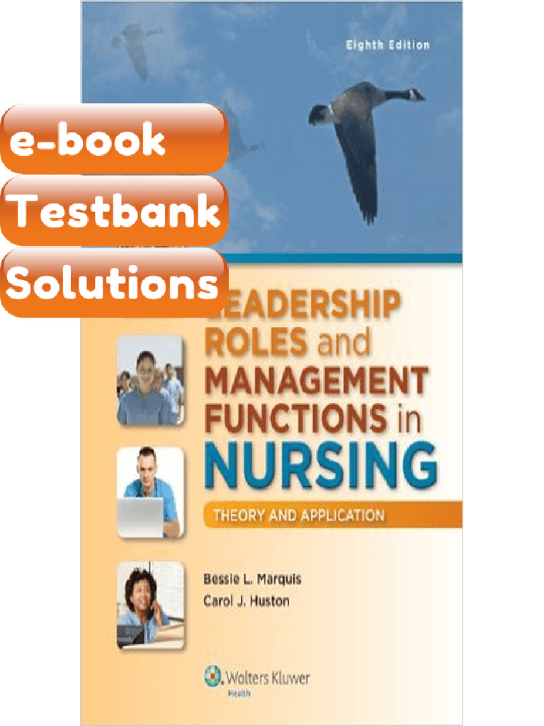 Testbank - Leadership Roles and Management Functions in Nursing Theory ...