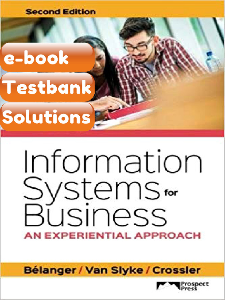 Testbank - Information Systems for Business an Experiential Approach 21 ...