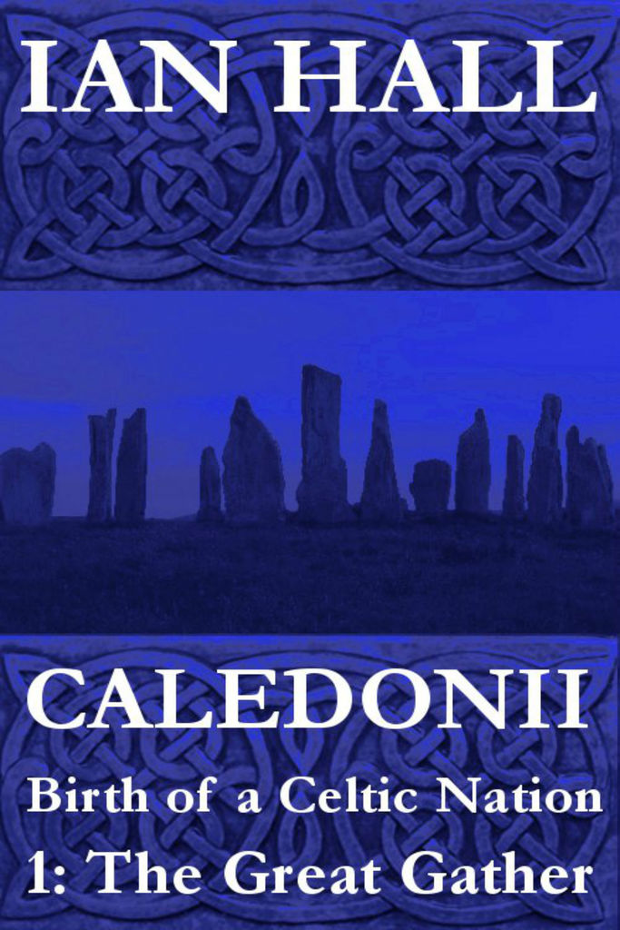 Caledonii: Birth of a Nation Series by Ian Hall - ebook | Everand