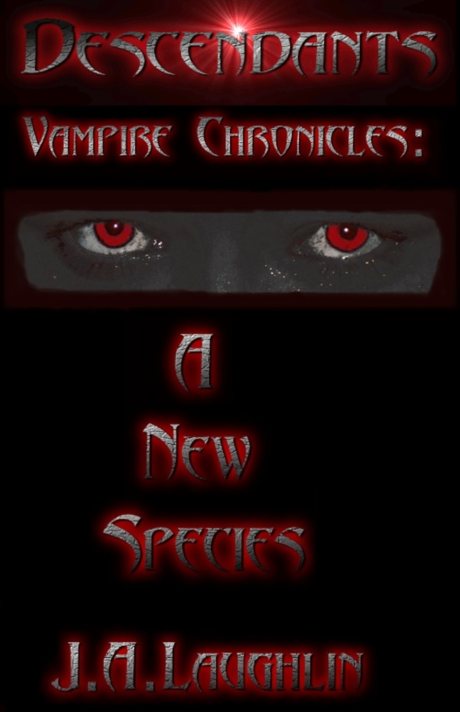 Descendants: Vampire Chronicles Series by J.A. Laughlin - ebook | Everand