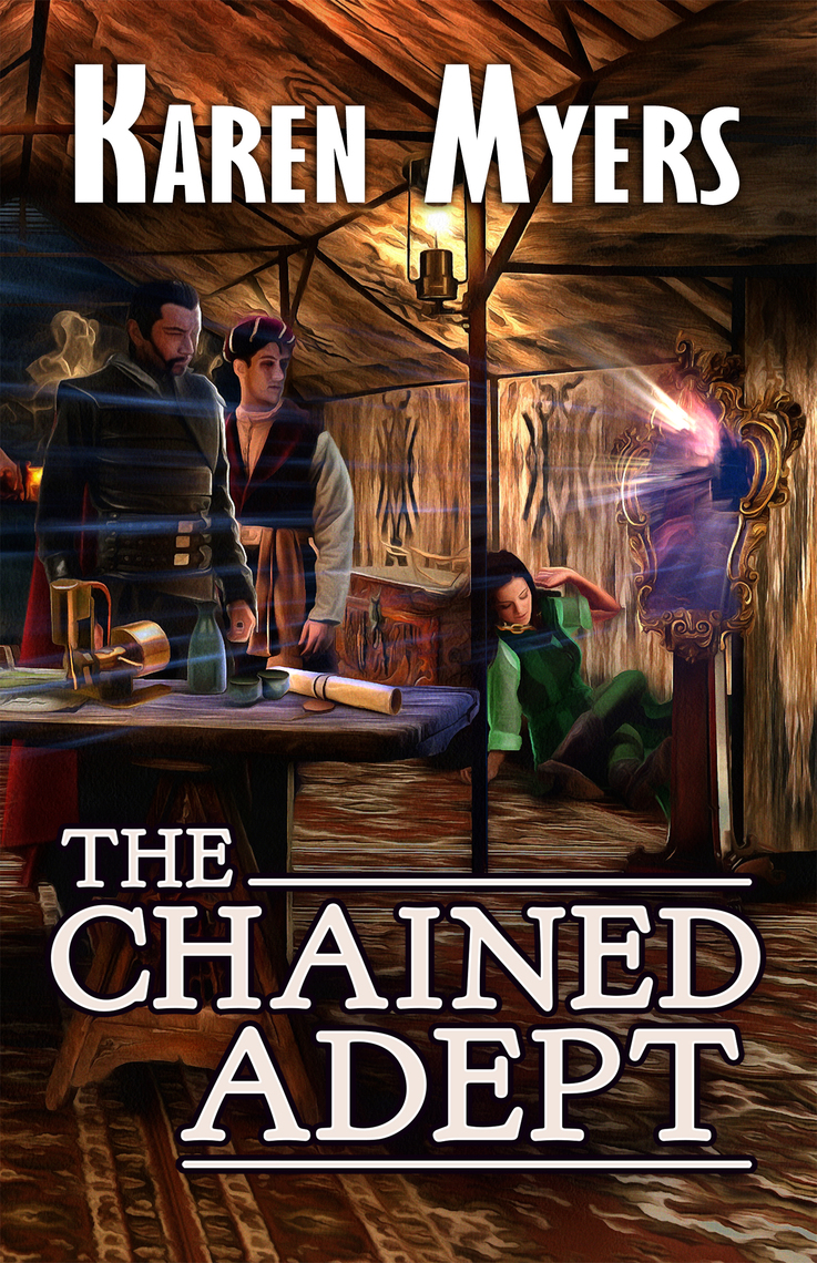The Chained Adept Series by Karen Myers - ebook | Everand