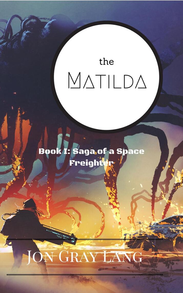 Matilda Series by Jon Gray Lang - ebook | Everand