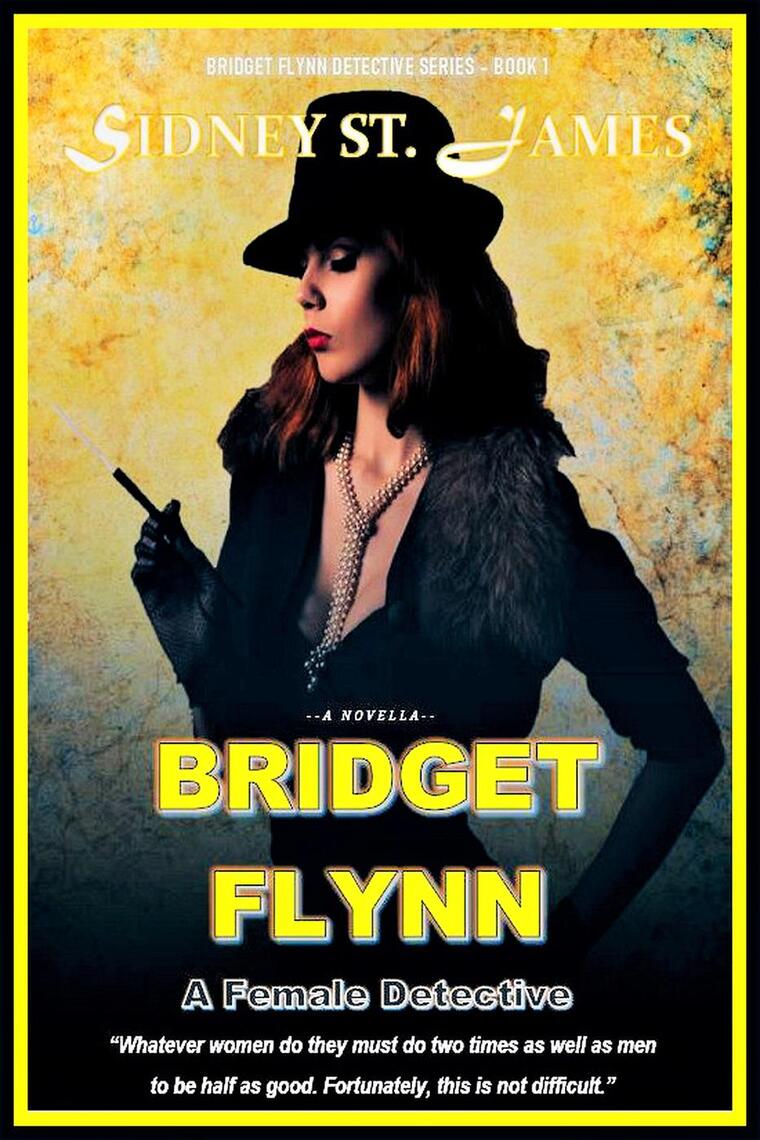 Bridget Flynn Detective Series by Sidney St. James - ebook | Everand