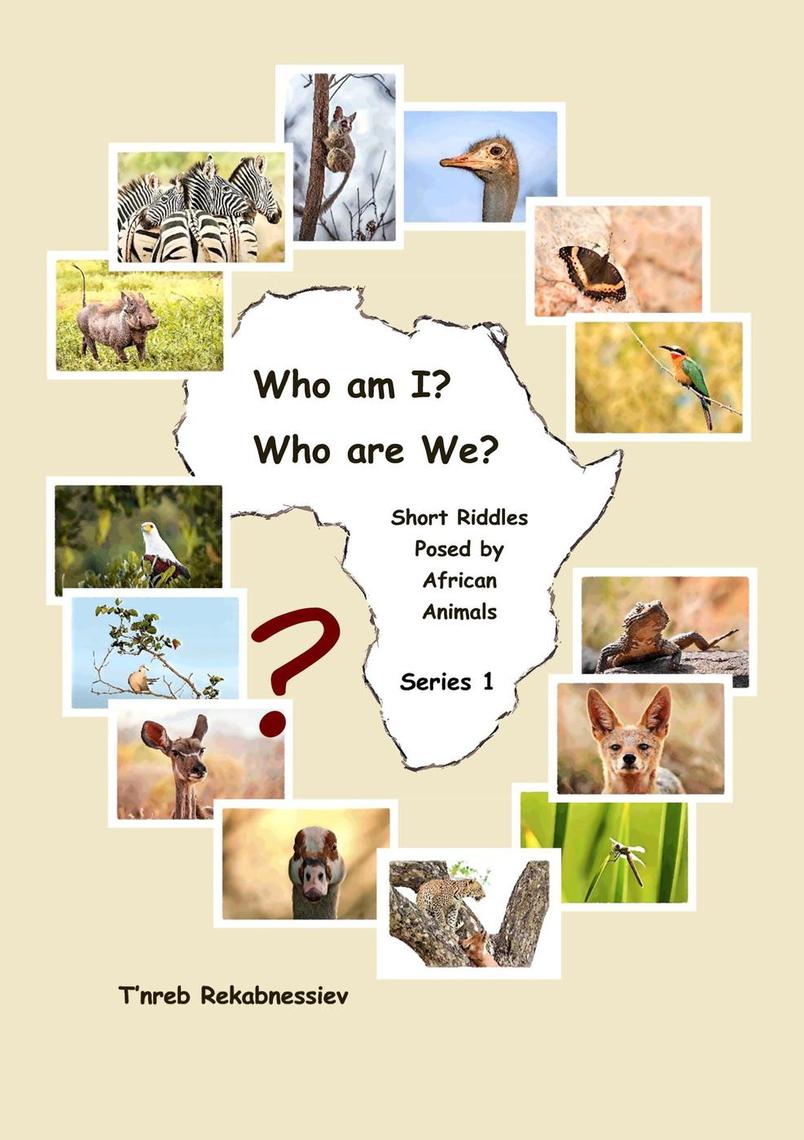 Who am I? Who are We? Short Riddles Posed by African Animals Series by ...
