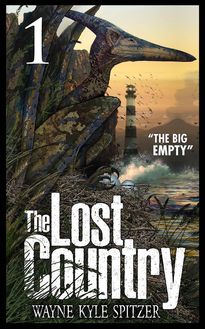 The Lost Country Series by Wayne Kyle Spitzer - ebook | Everand