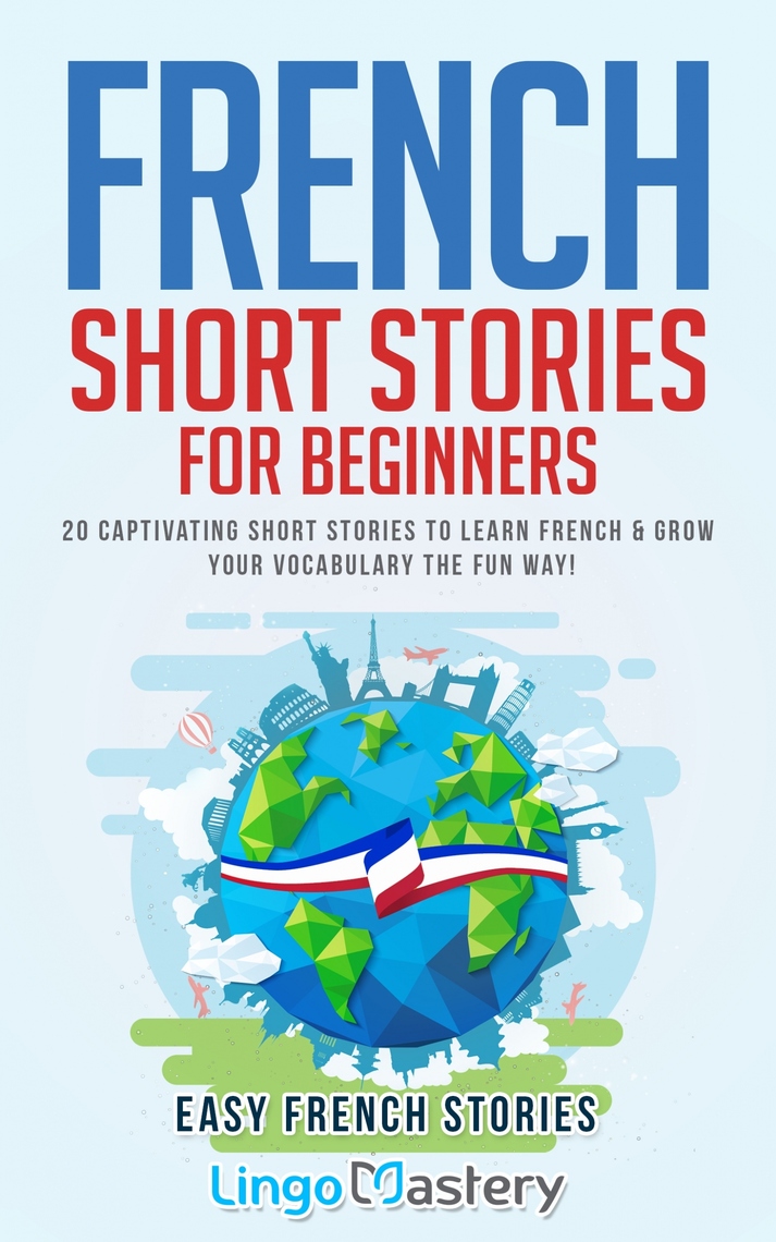 Easy French Stories Series by Lingo Mastery - ebook | Everand