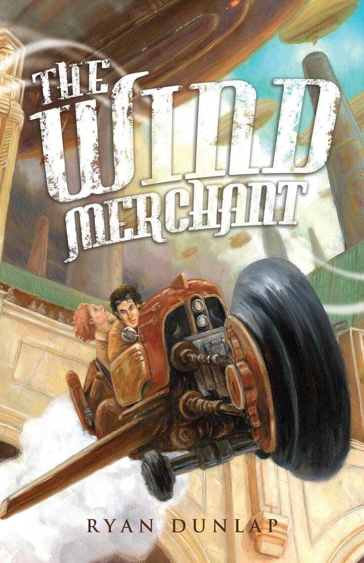 The Wind Merchant Series by Ryan Dunlap - ebook | Everand