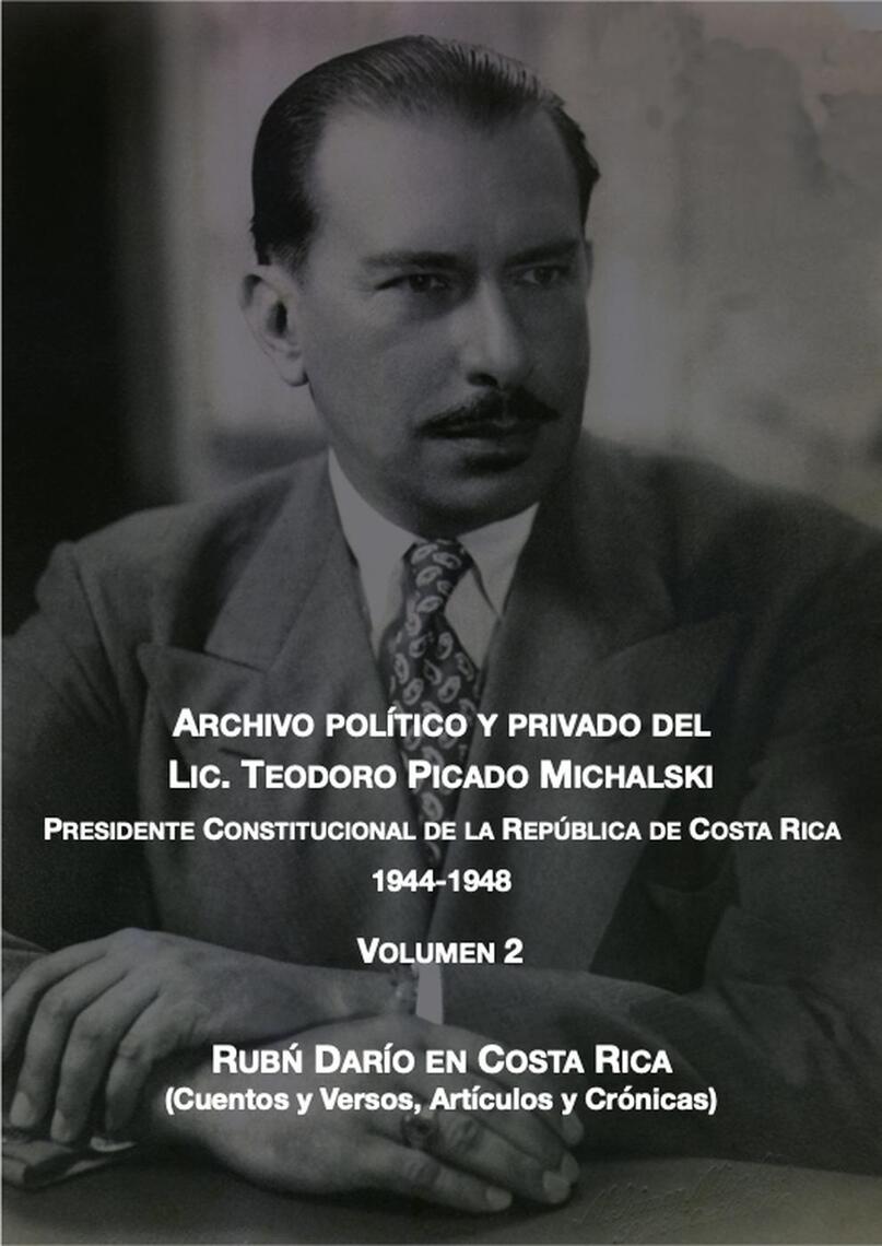 Archivo Politico y Privado del Lic. Teodoro Picado Michalski - serie de ...