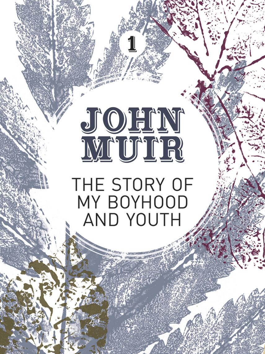 John Muir: The Eight Wilderness-Discovery Books Series by John Muir ...