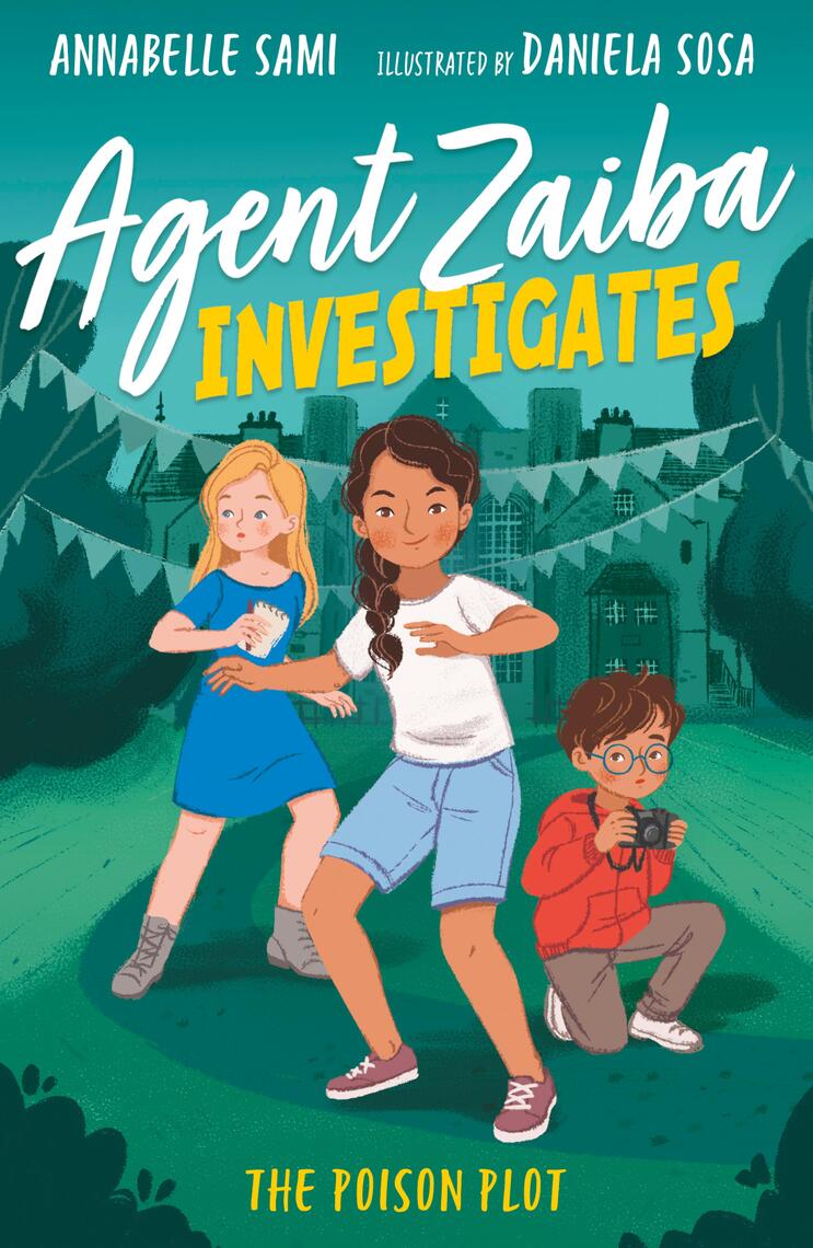 Agent Zaiba Investigates Series by Annabelle Sami, Daniela Sosa - ebook ...