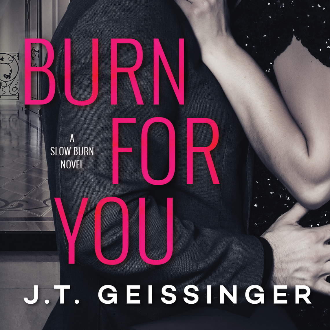 Slow Burn Series by J.T. Geissinger - audiobook | Everand