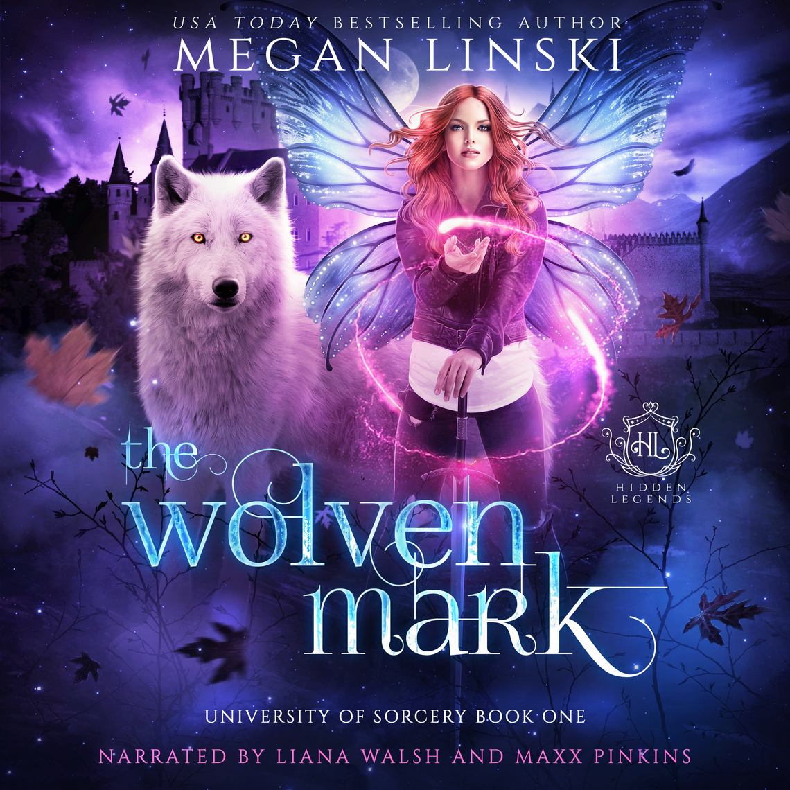 Hidden Legends: University of Sorcery Series by Megan Linski, Hidden ...