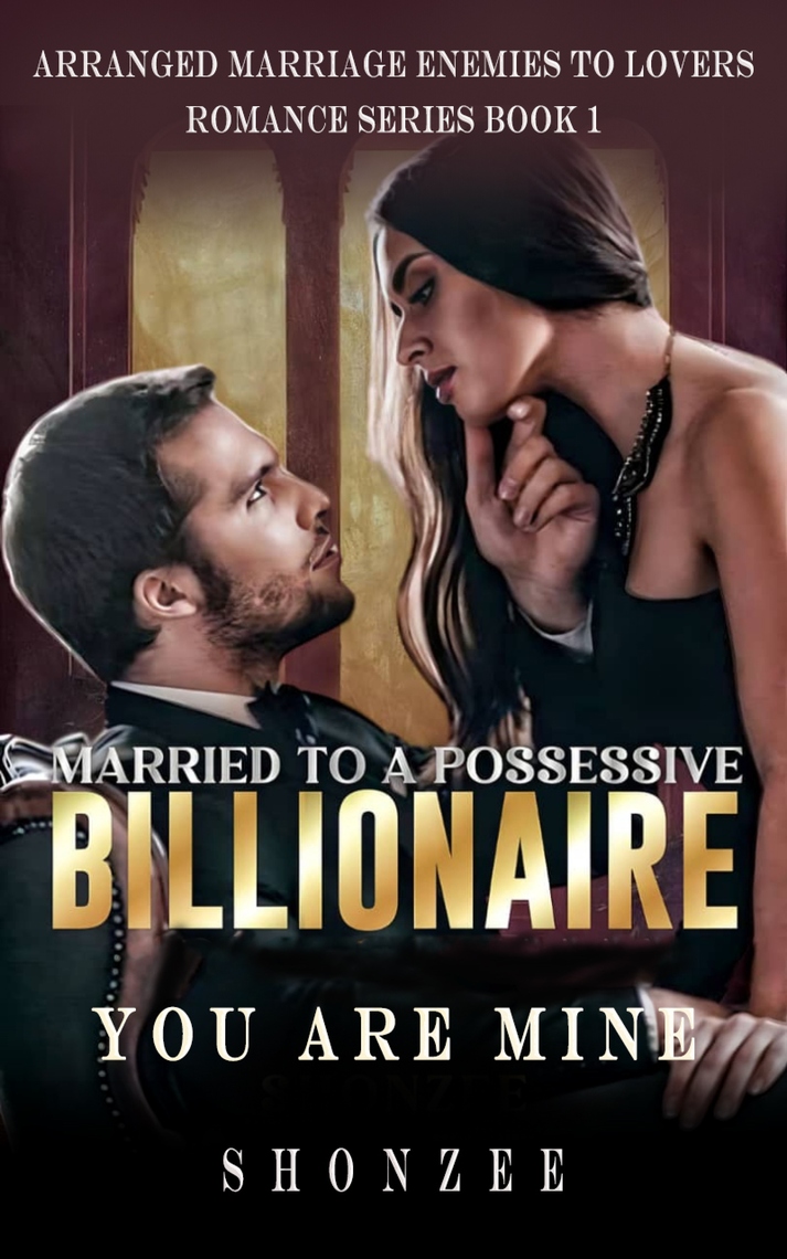 Arranged Marriage Enemies to Lovers Romance Series by Shonzee - ebook ...