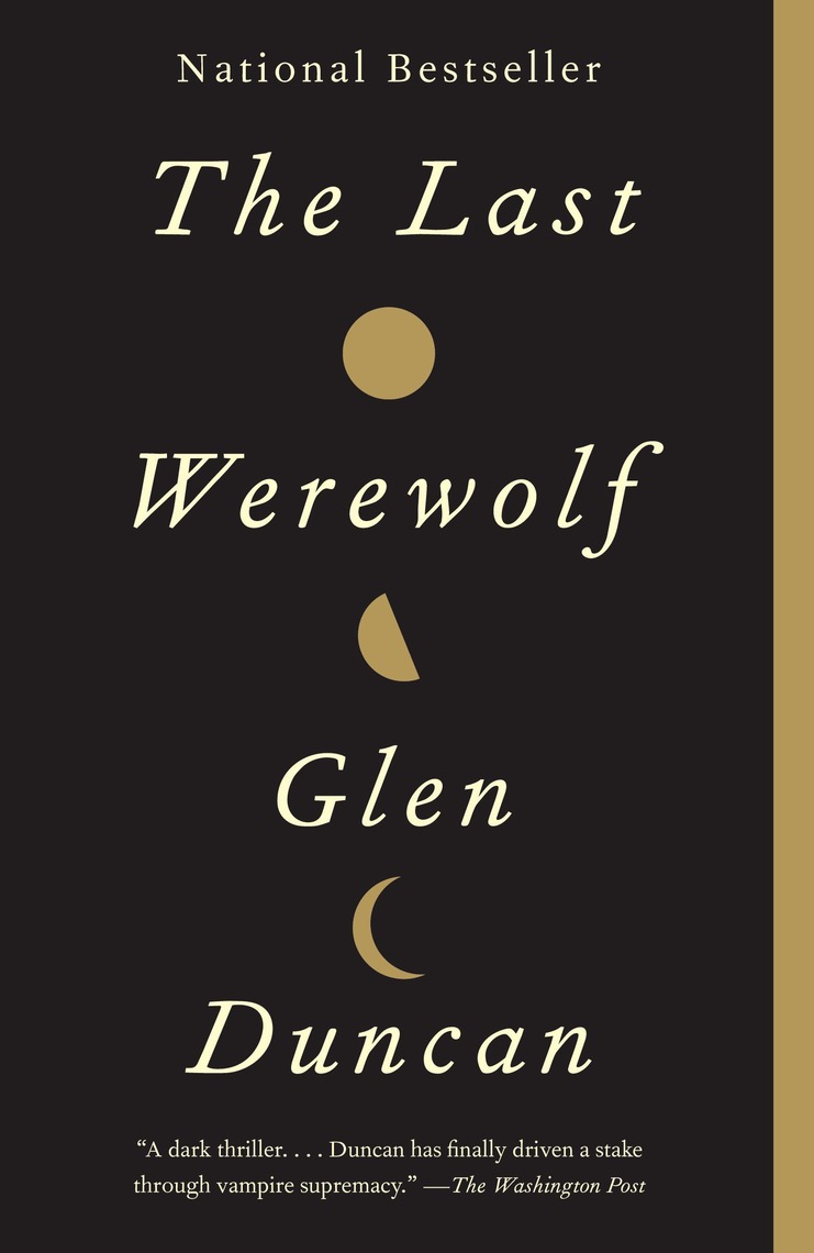 Last Werewolf Trilogy Series by Glen Duncan - ebook | Everand