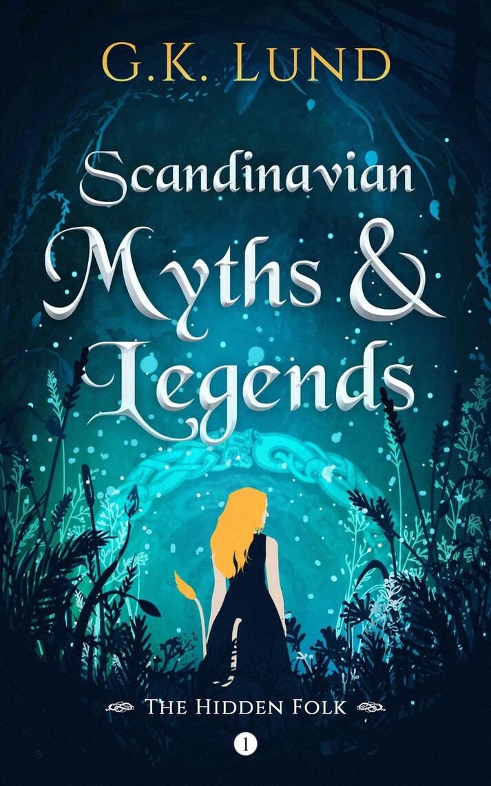 Scandinavian Myths and Legends Series by G.K. Lund - ebook | Everand