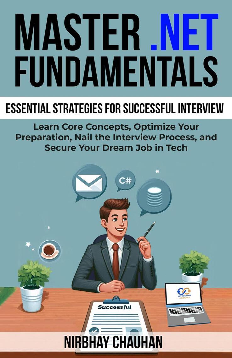 Dot Net Interview Preparation Series by Nirbhay Chauhan - ebook | Everand
