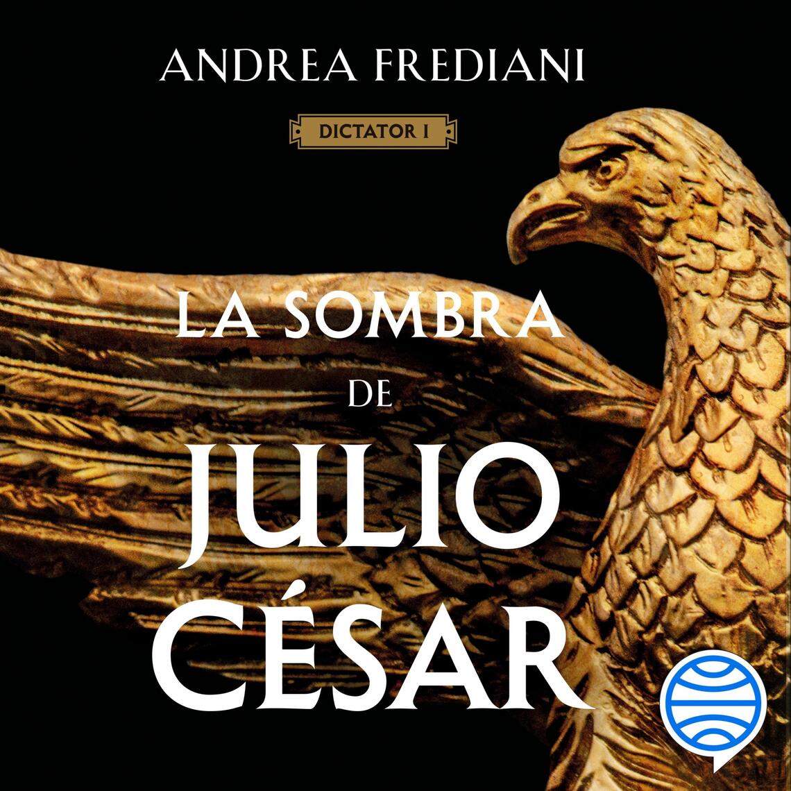 Serie Dictator de Andrea Frediani: serie de audiolibros | Everand
