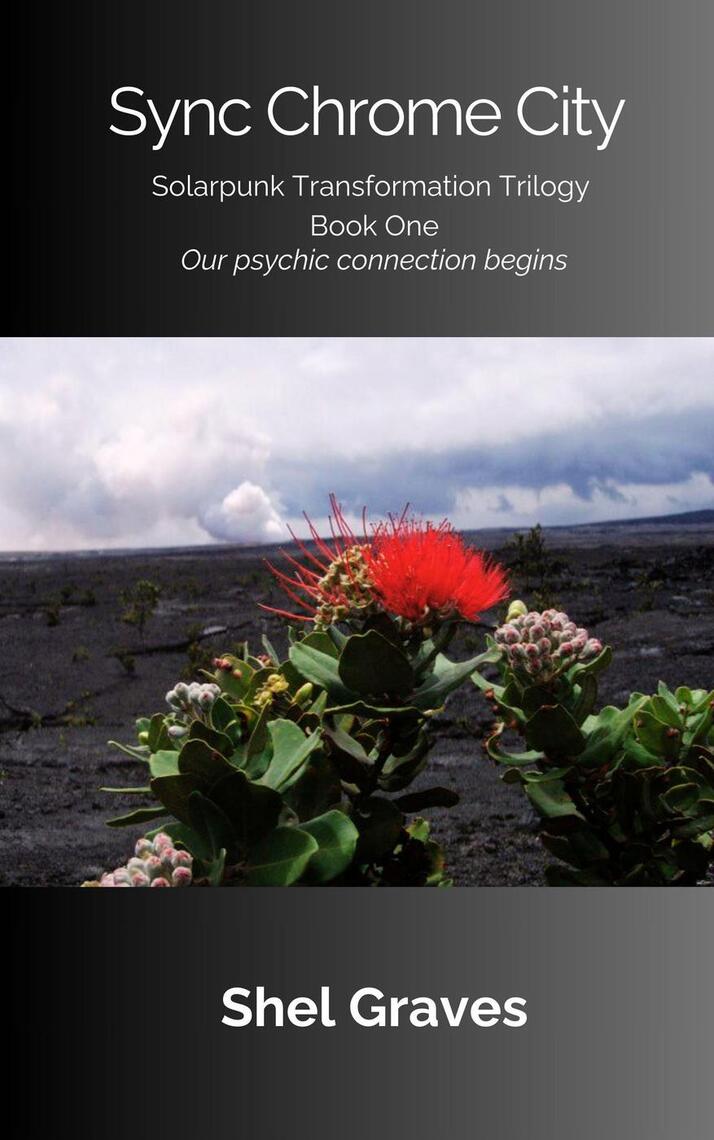 Solarpunk Transformation Trilogy Series by Shel Graves - ebook | Everand