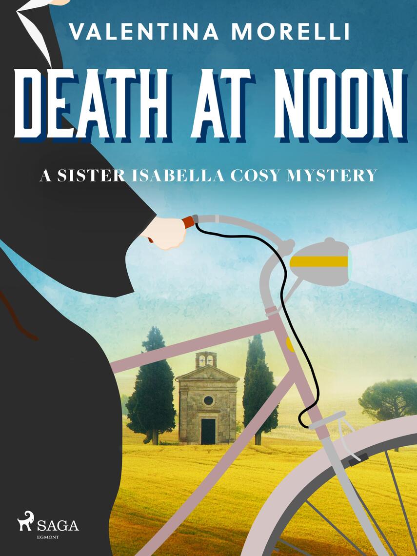 A Sister Isabella Cosy Mystery Series by Valentina Morelli, Edward ...