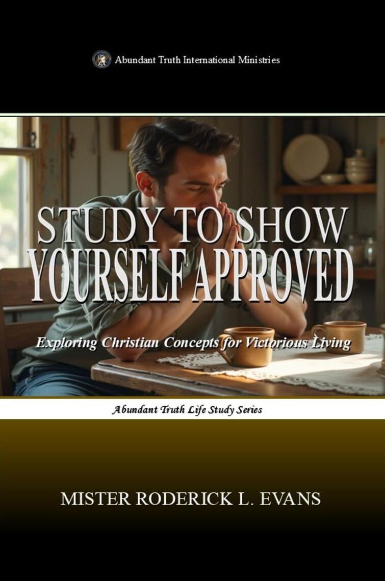 Abundant Truth Life Study Series by Mister Roderick L. Evans - ebook ...