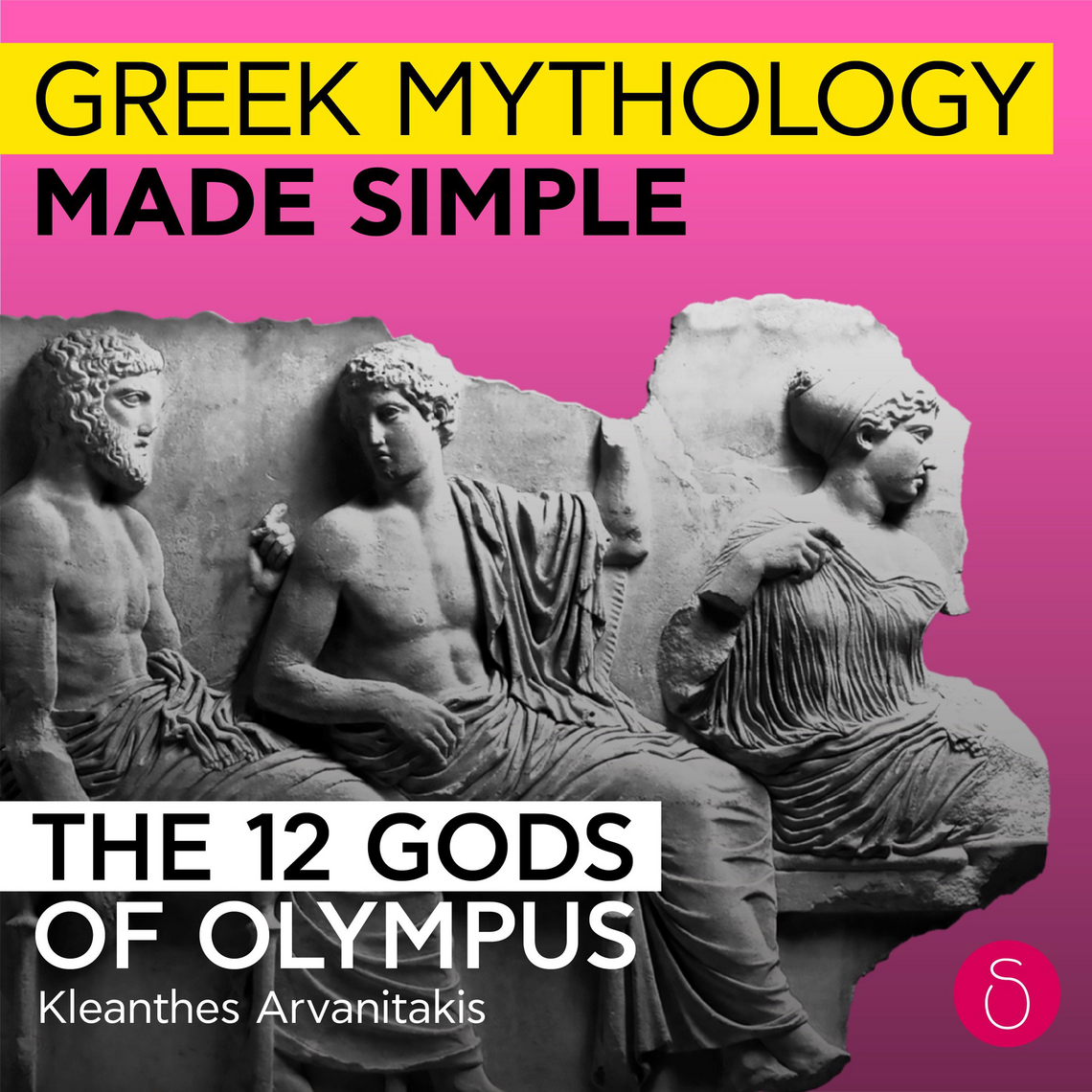 Greek mythology made simple! Series by Maria Aroni, Kleanthis ...
