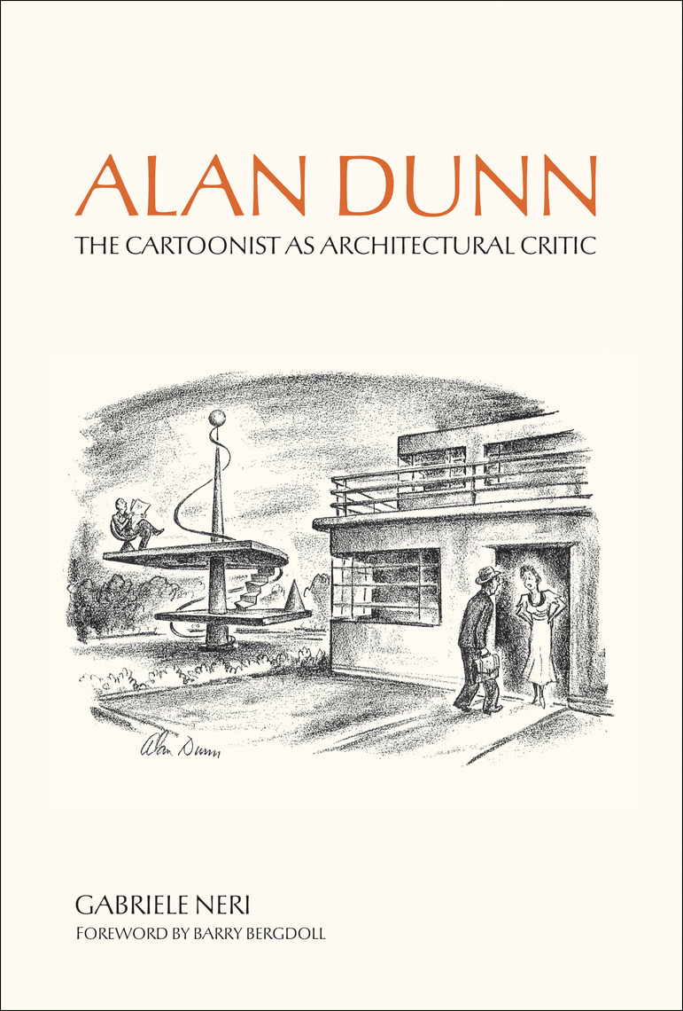 Alan Dunn by Gabriele Neri, Barry Bergdoll (Ebook) - Read free for 30 days