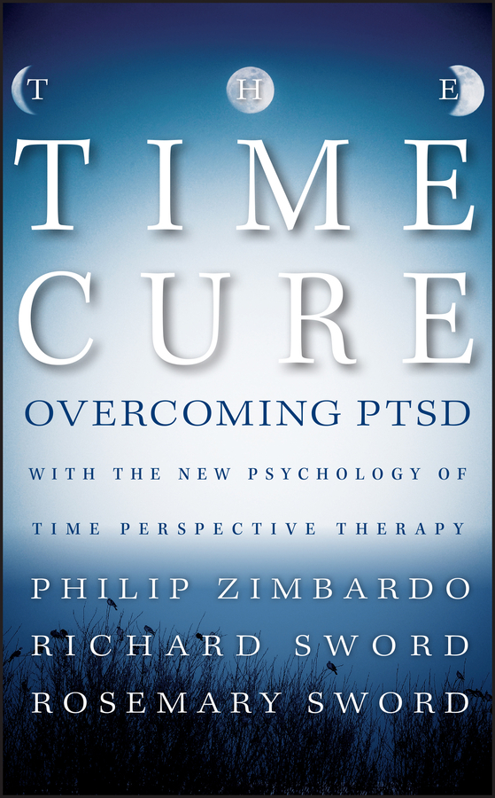The Time Cure by Philip Zimbardo, Richard Sword, Rosemary Sword (Ebook ...