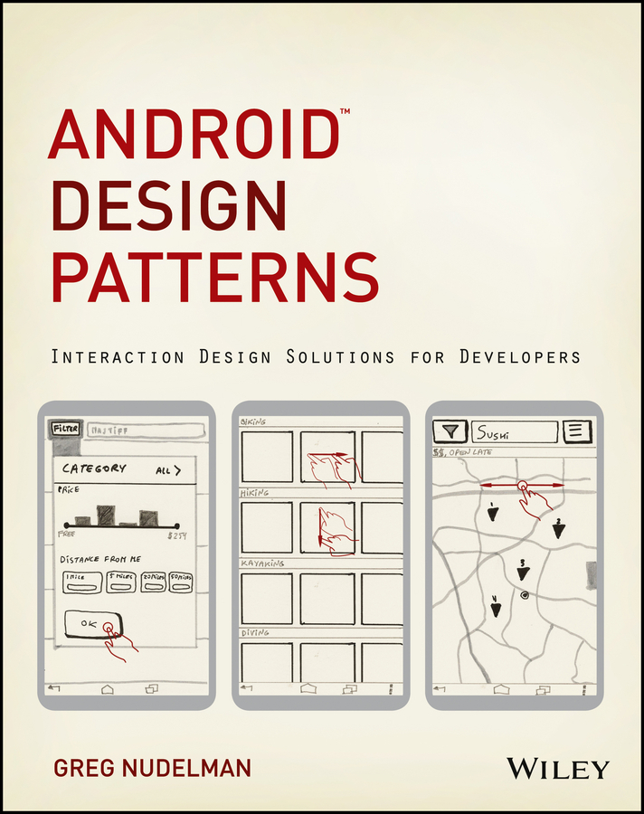 Android Design Patterns by Greg Nudelman - Ebook | Everand