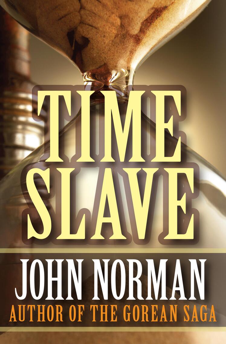 Time Slave by John Norman - Ebook | Everand
