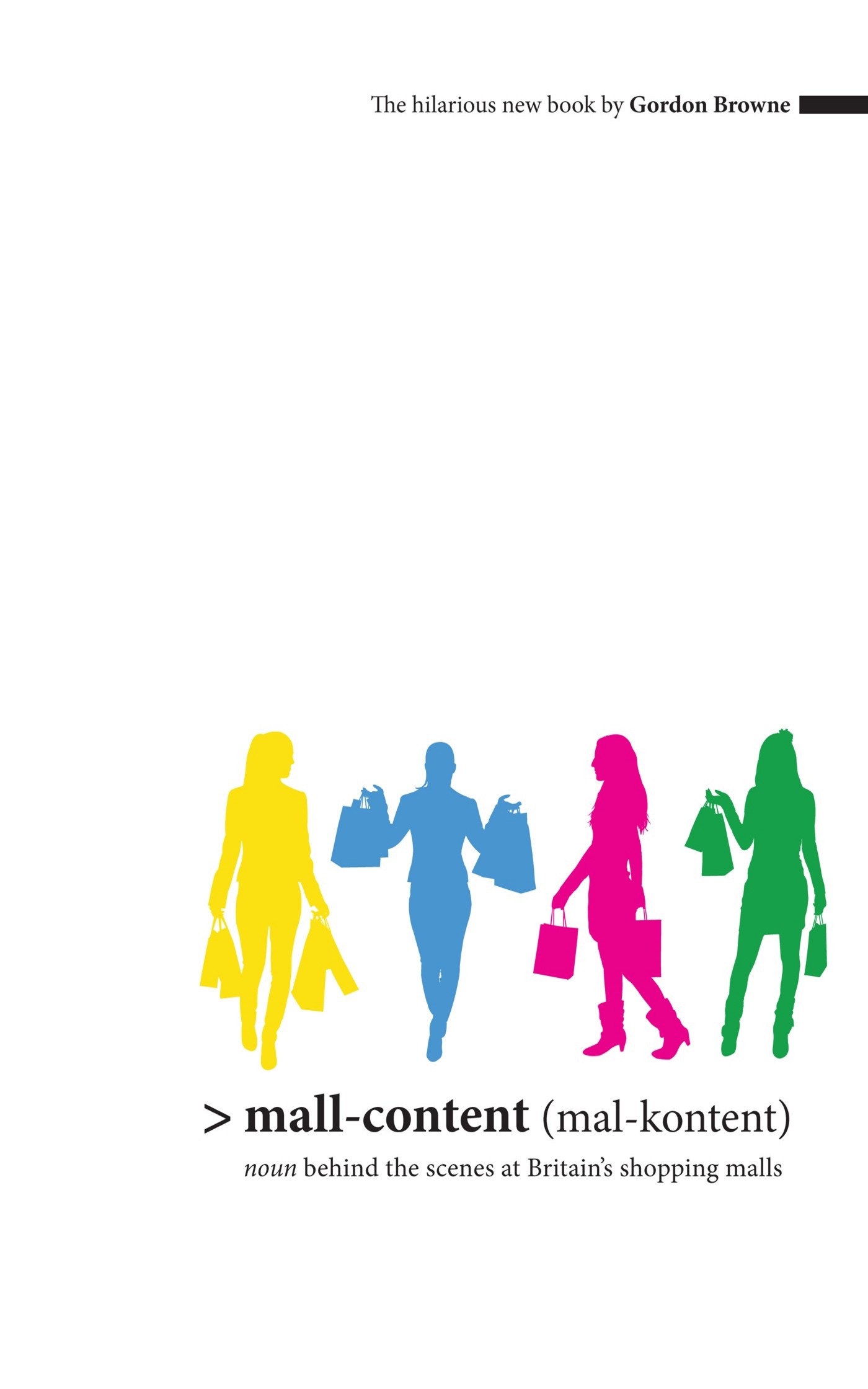 Mall-Content (mal-content) by Gordon Browne (Ebook) - Read free for 30 days