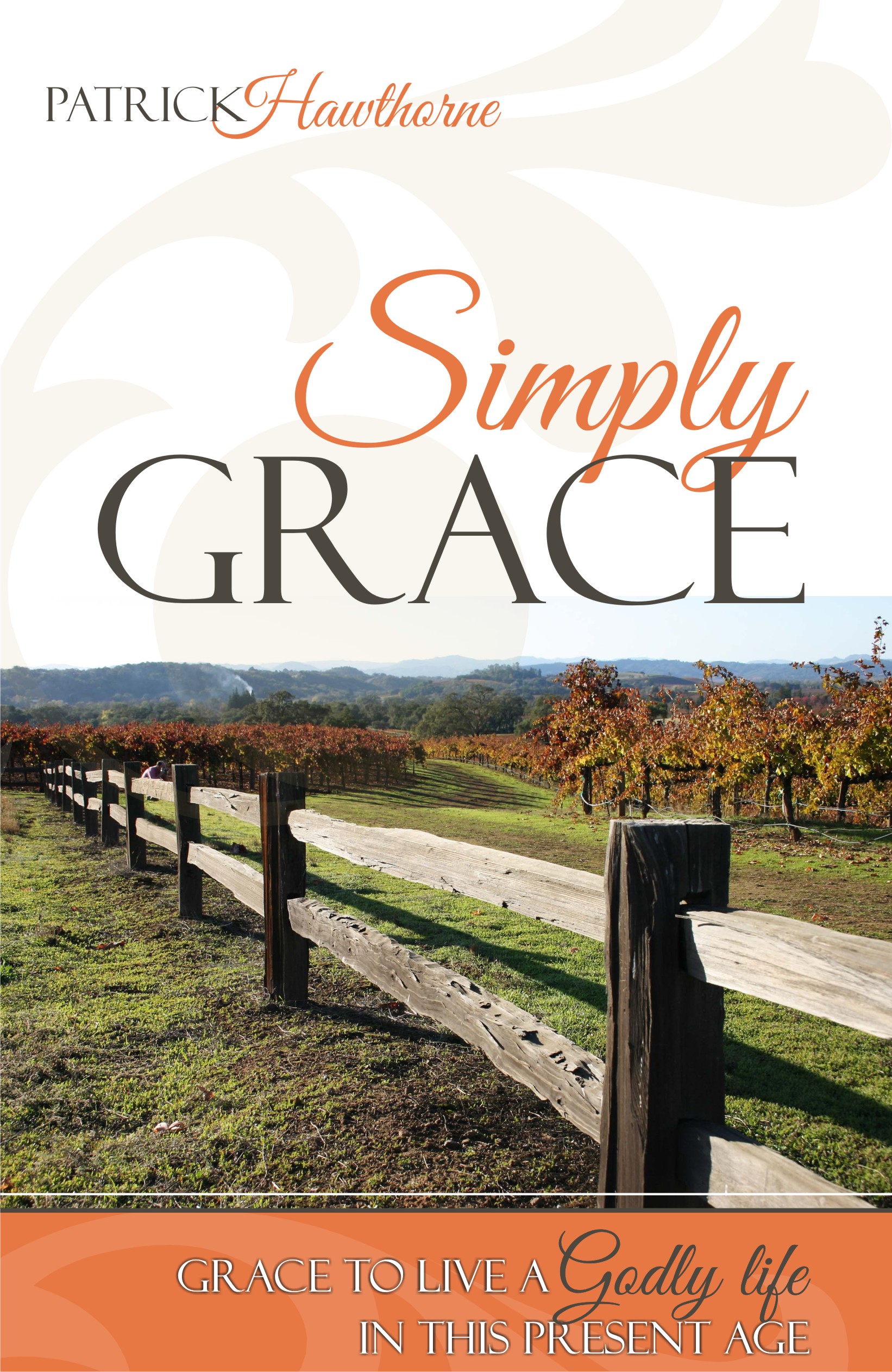 Simply Grace by Patrick Hawthorne (Ebook) - Read free for 30 days