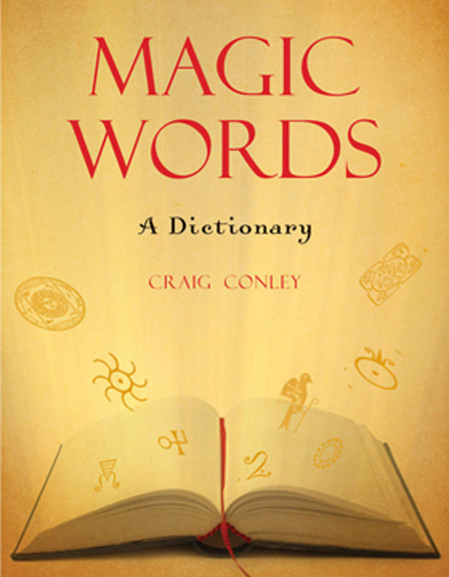 Magic Words by Craig Conley - Book - Read Online