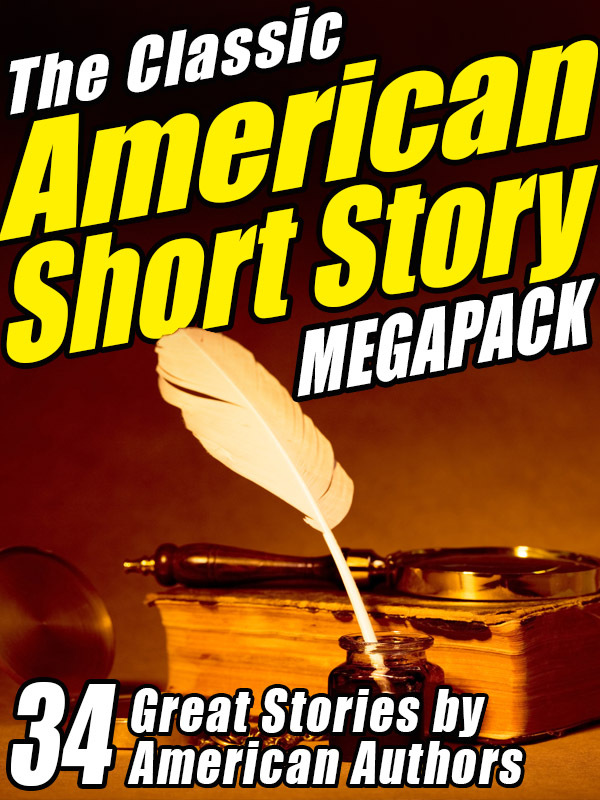 The Classic American Short Story MEGAPACK ® (Volume 1) by Ambrose ...