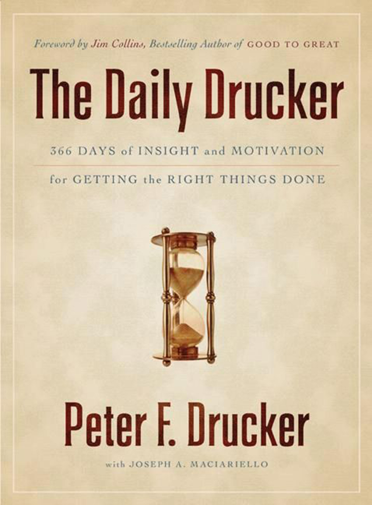 The Daily Drucker by Peter F. Drucker - Book - Read Online
