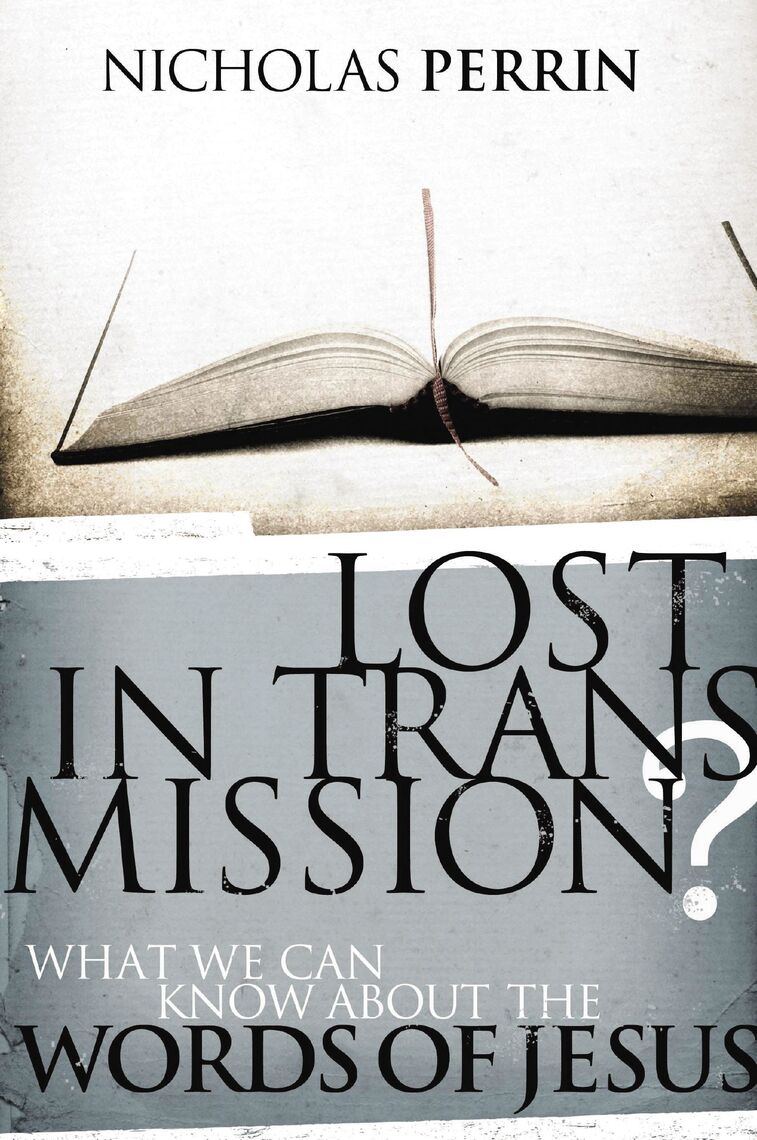 Lost In Transmission? by Nicholas Perrin (Ebook) - Read free for 30 days