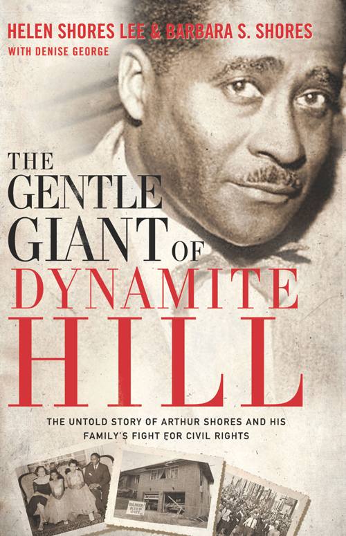 The Gentle Giant of Dynamite Hill by Helen Shores Lee, Barbara Sylvia ...