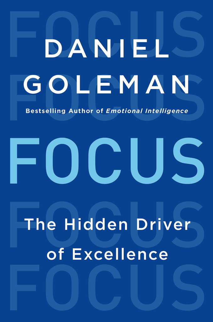 Focus by Daniel Goleman - Book - Read Online