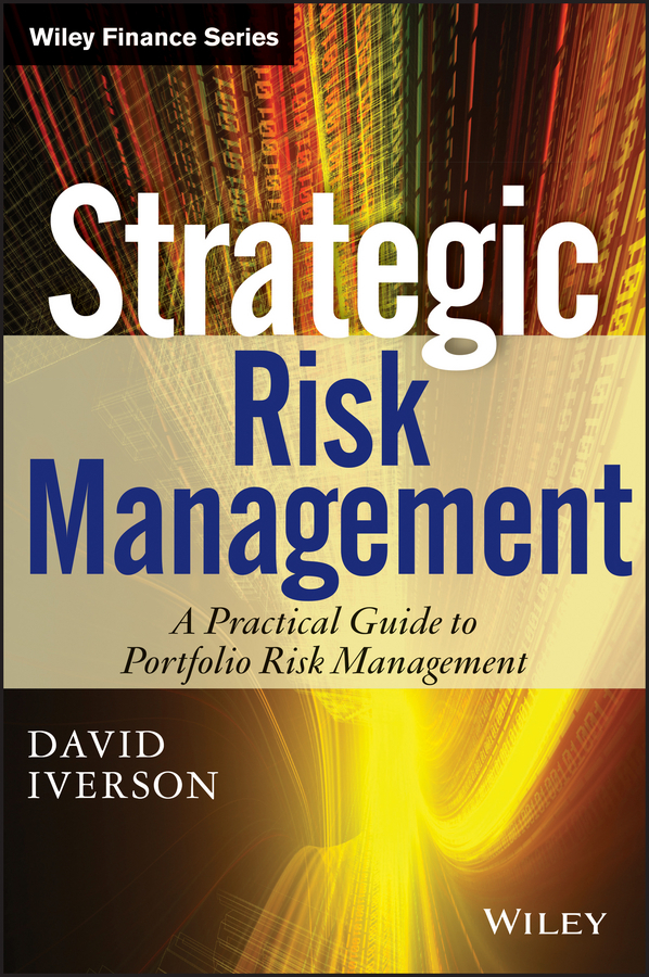 Strategic Risk Management by David Iverson (Ebook) - Read free for 30 days